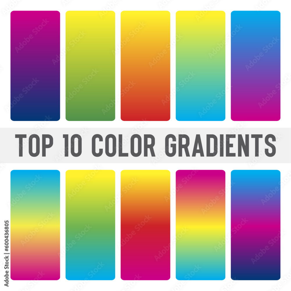 Top 10 Color Gradients Best Gradient Colors Trending Gradients set of ...