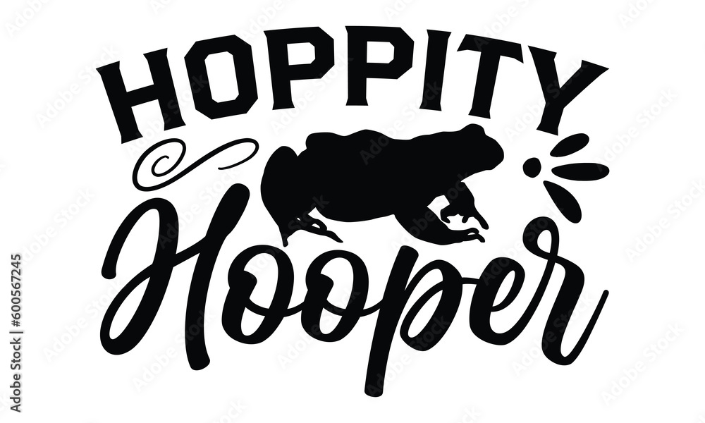 Hoppity Hooper - frog SVG, frog t shirt design, Hand drawn lettering ...