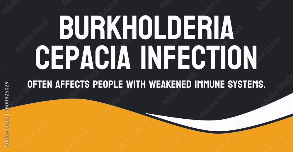 Burkholderia cepacia Infection: A bacterial infection that affects the ...