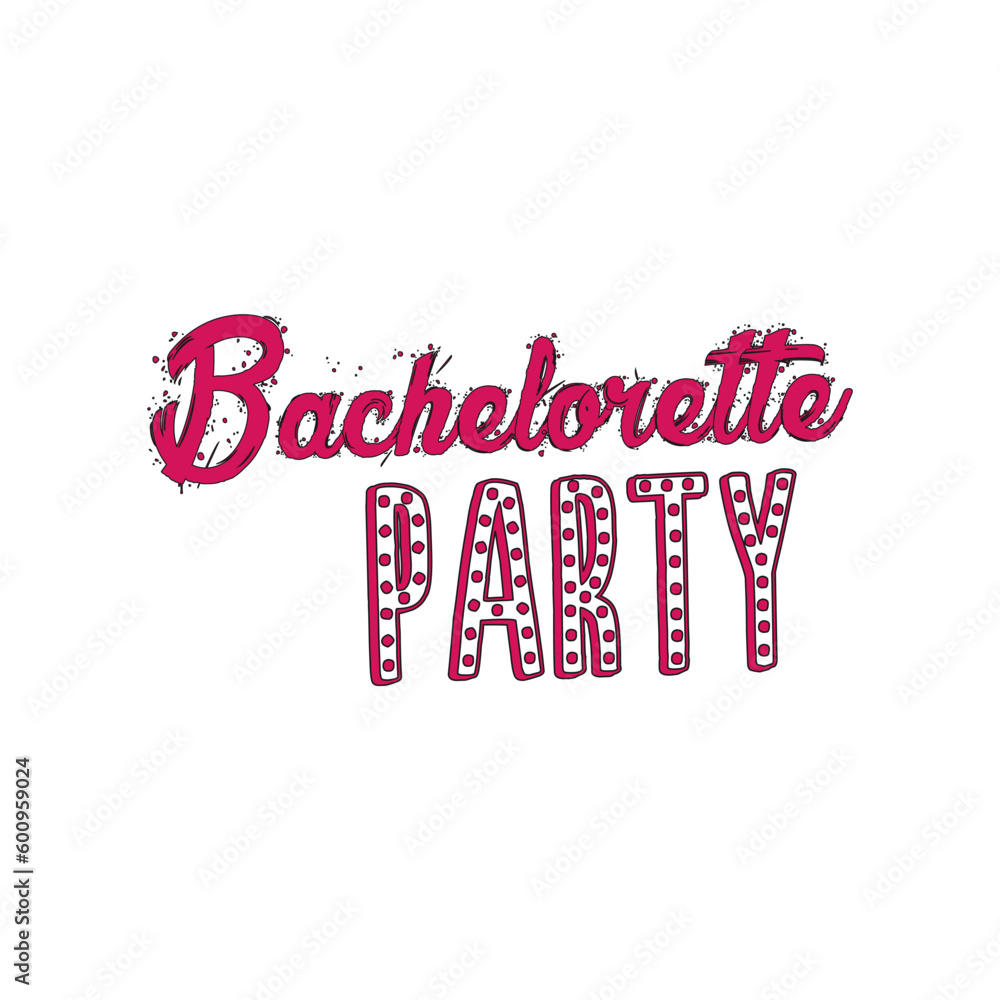 Bachelorette party . Wedding, bachelorette party, hen party or bridal ...