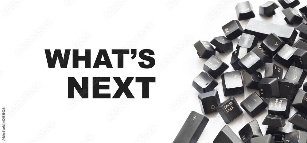 What's next sign Stock Photo | Adobe Stock