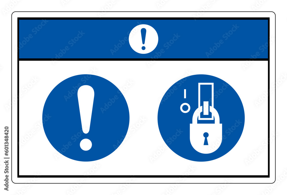 Notice Lock Out In De-Energized State Symbol Sign,Vector Illustration ...