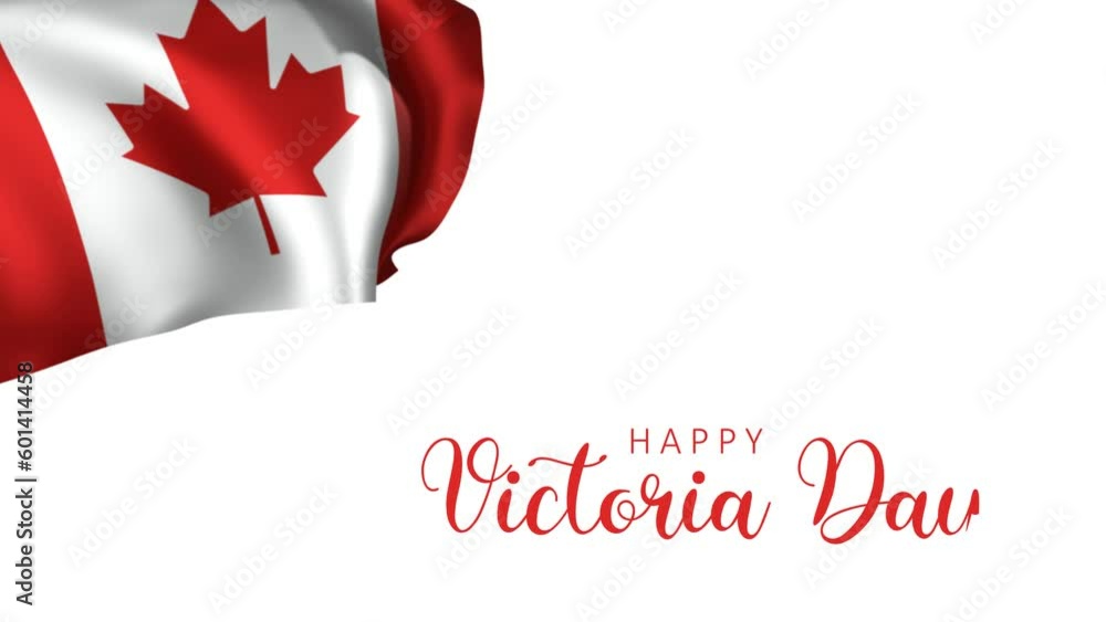 Happy Victoria Day in Canada handwrited animated text with waving flag ...