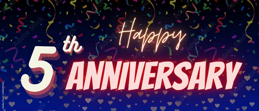5th or fifth anniversary banner with neon text. Happy fifth anniversary ...