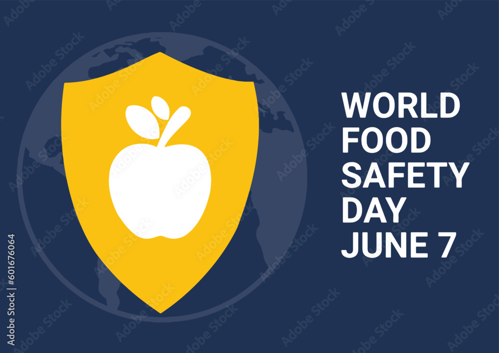 World Food Safety Day. June 7. Vector illustration in flat design style ...
