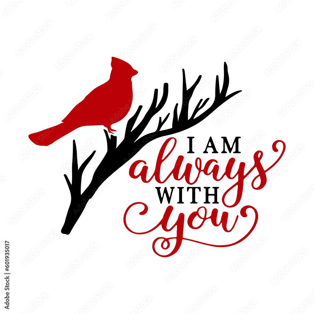 Cardinal Memorial Svg, Memorial SVG, Cardinal SVG, Always With You svg ... Cardinal Memorial Svg, Memorial SVG, Cardinal SVG, Always With You svg ...