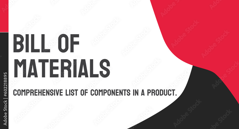 BOM - Bill Of Materials: List of parts and materials needed to ...