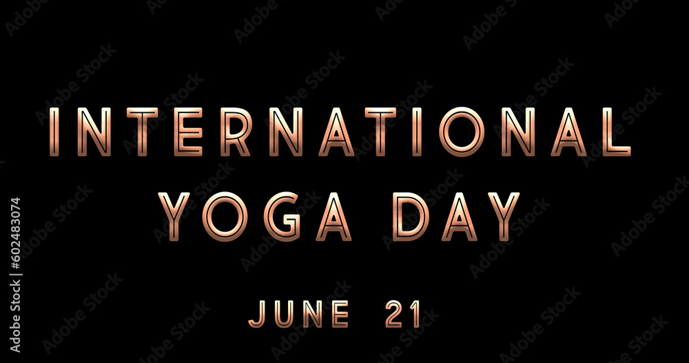 Happy International Yoga Day, June 21. Calendar of June Text Effect ...