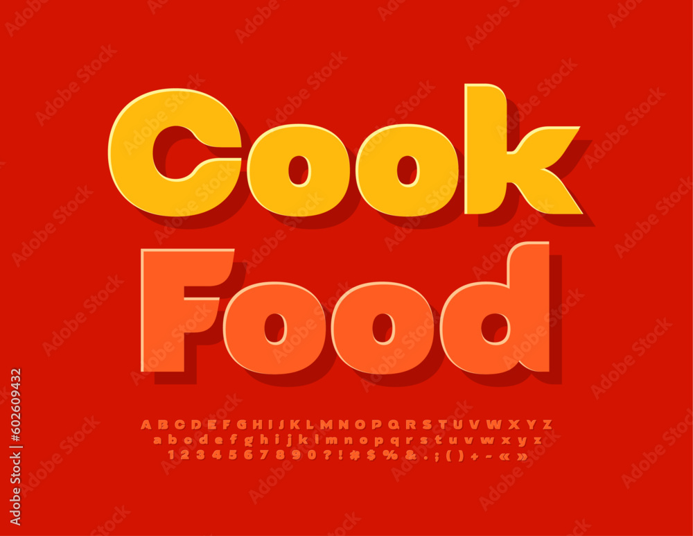 Vector artistic poster Cook Food. Red sticker Font. Modern bright ...