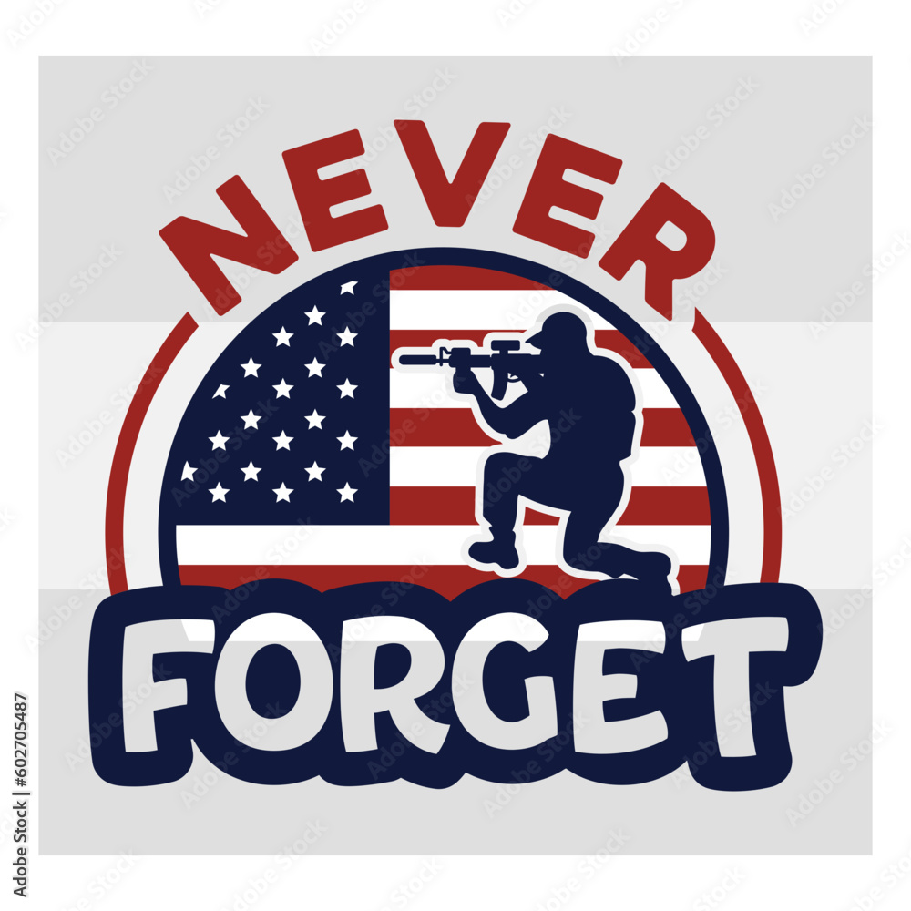 Never Forget, Never Forget Svg Holiday, American Flag, USA Svg ...