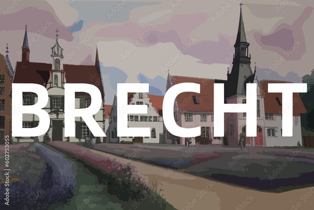 Brecht: Beautiful painting of an Belgian village with the name Brecht ...