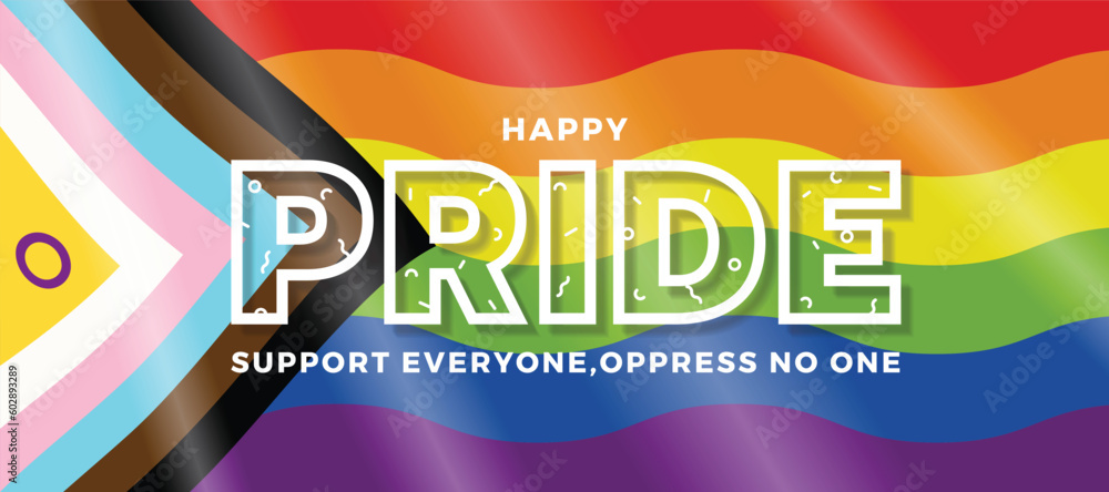 Happy Pride month, support everyone oppress no one - text on waving ...