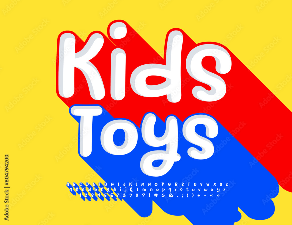 Vector colorful poster Kids Toys. Funny playful Font with big Blue ...
