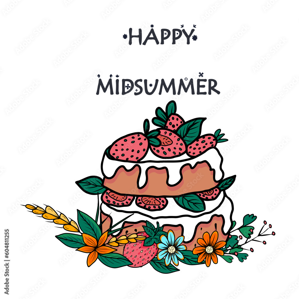 Happy Midsummer greeting poster. Sweet cake with strawberries and text ...