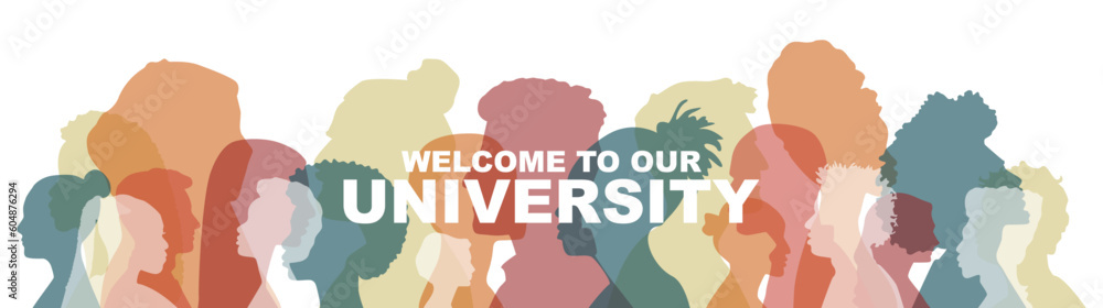 Welcome to our University banner. People stand side by side together ...
