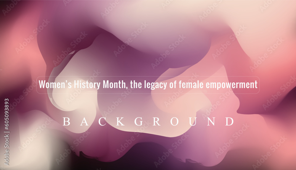 Women’s History Month, the legacy of female empowerment gradient ...