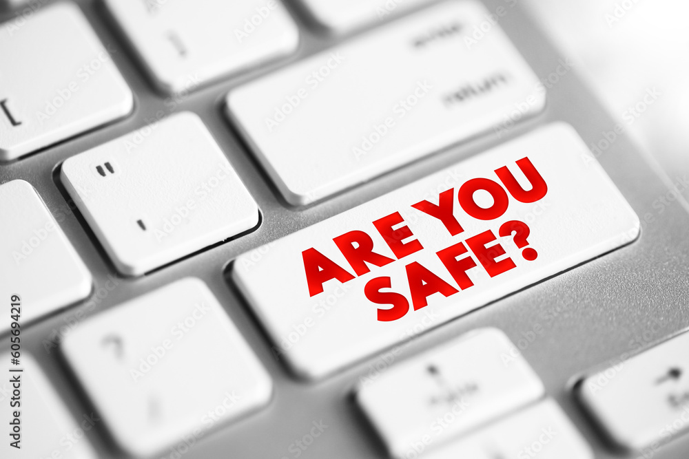 Are You safe question text button on keyboard, concept background Stock ...