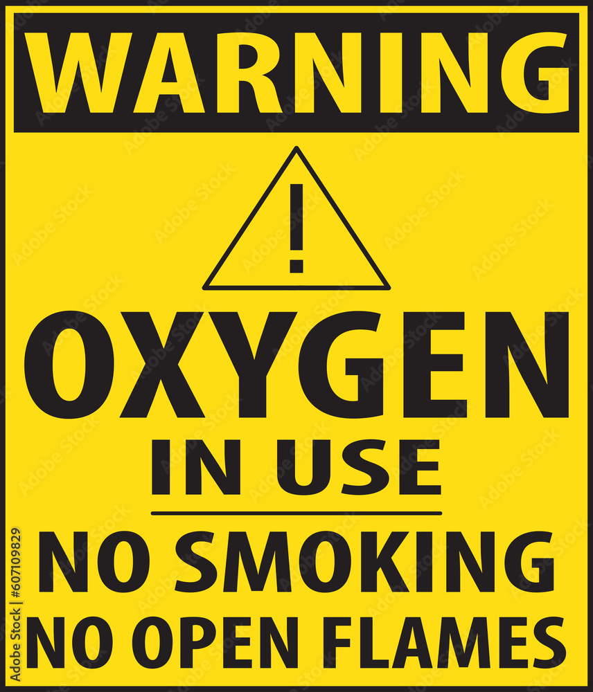 Oxygen gas in use warning sign vector, no smoking or no open flames ...