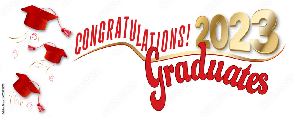 White Background - Red and Gold Text - Congratulations 2023 Graduates ...