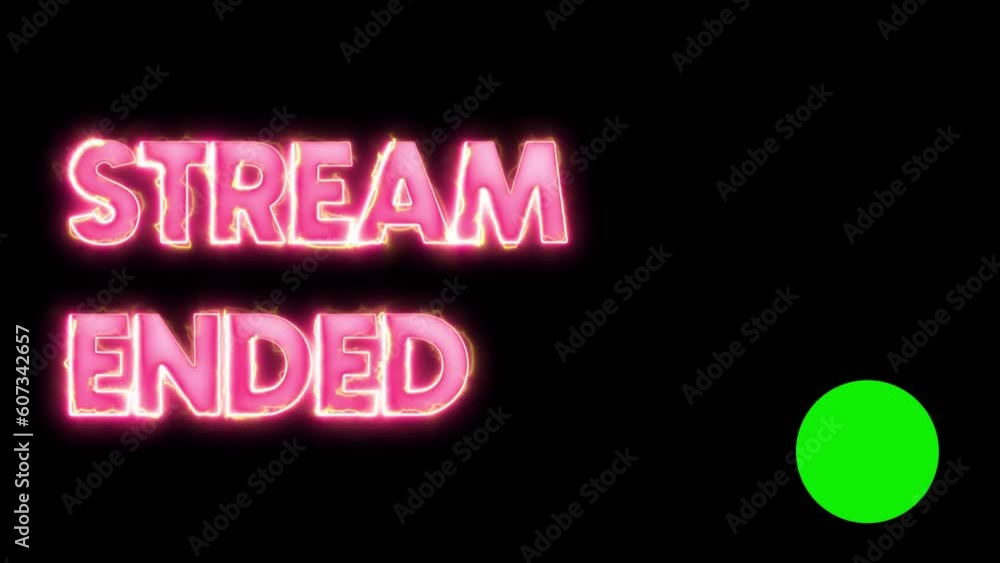 Animated Stream Ended text outro with pink electric neon on black ...