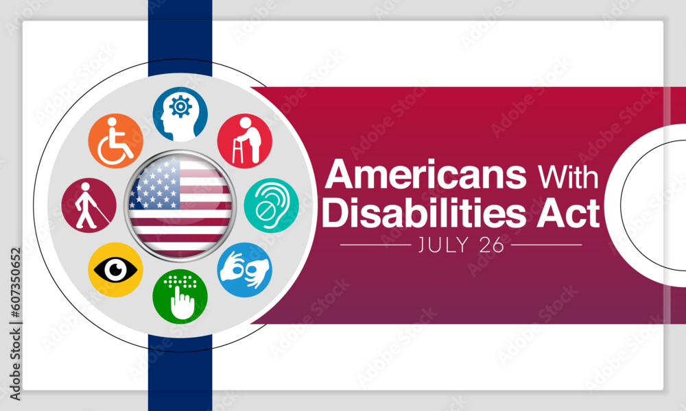 Americans with disability act is observed every year on July 26, ADA is ...