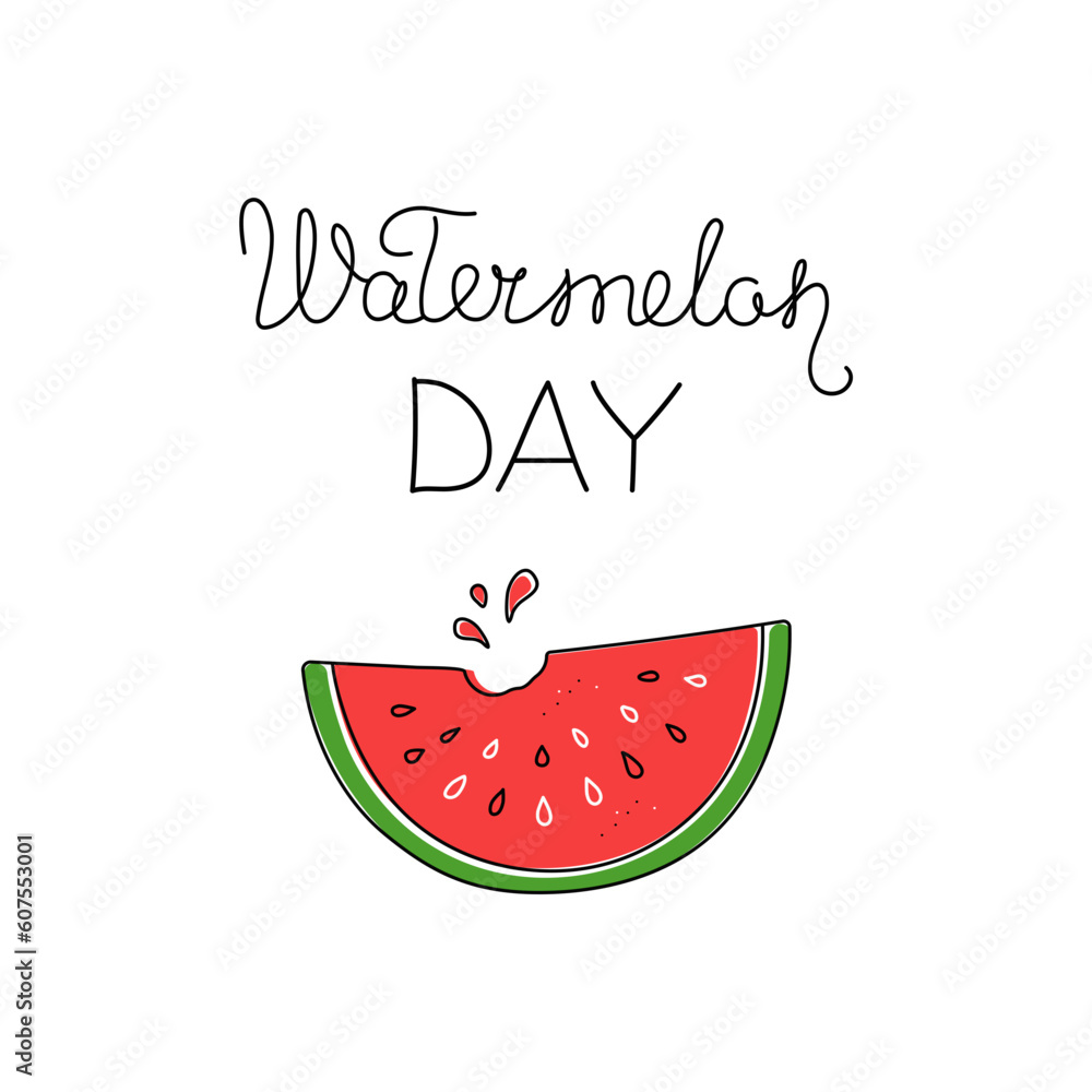 National Watermelon Day . Watermelon day, handwritten text. Summer ...
