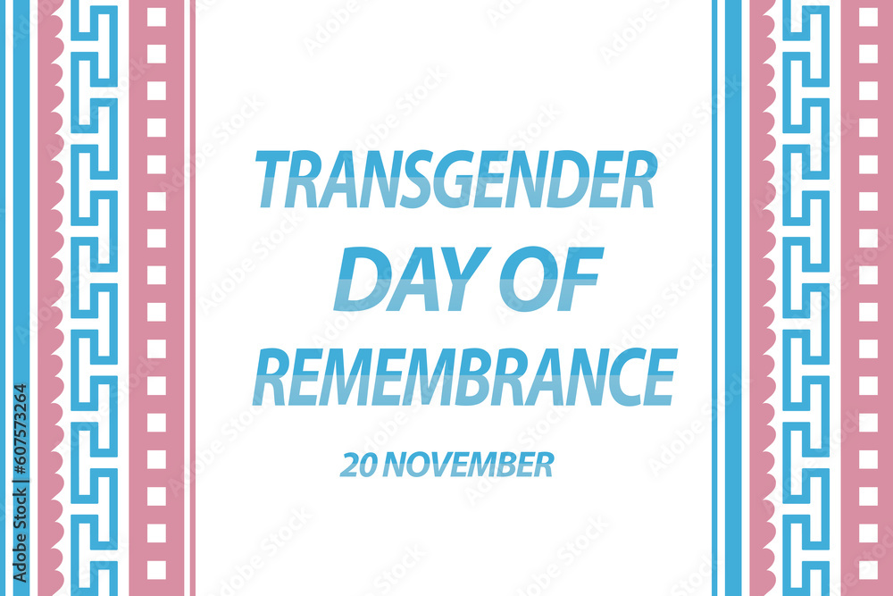 Transgender Day of Remembrance. November 20. Holiday concept. Template ...