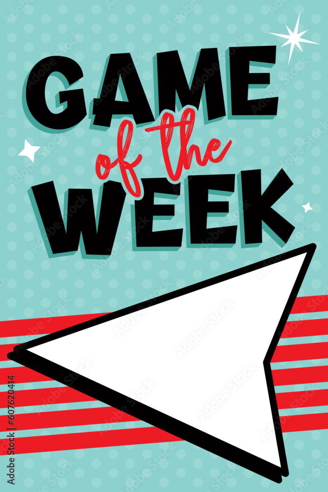 Game of the Week Sign | Retro Styled Signage for Schools, Businesses ...