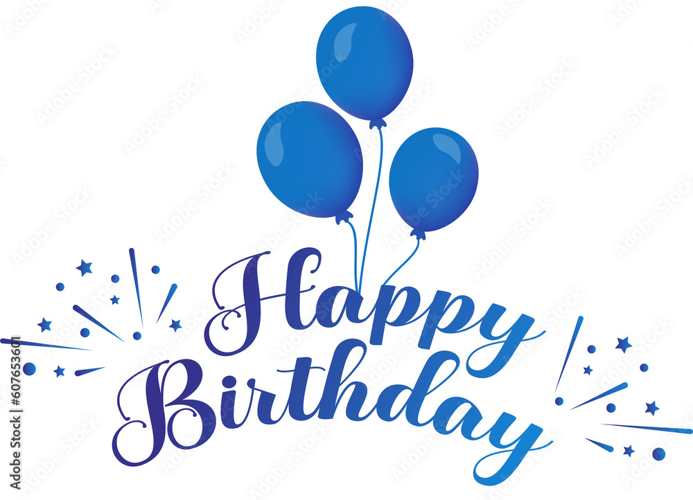 Happy birthday lettering with blue letter and balloon. Happy birthday ...