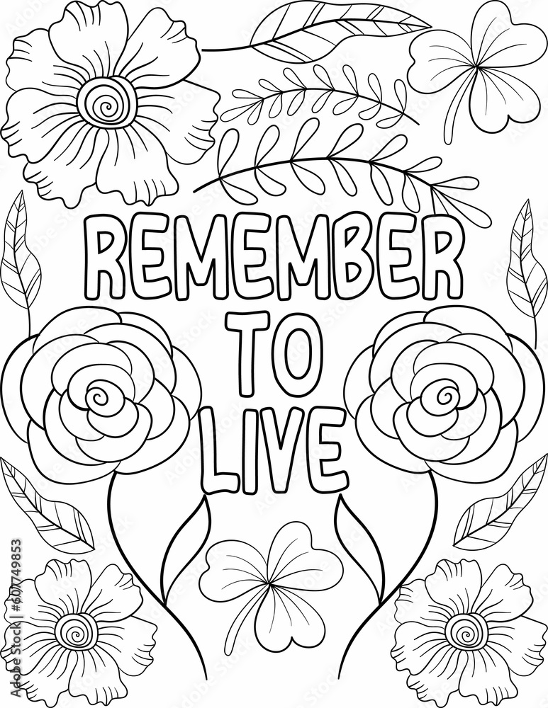 Motivational words floral coloring page with a set of flowers and ...