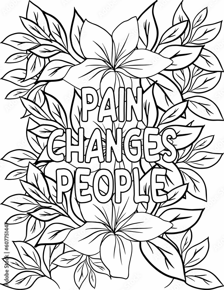 Motivational quote floral coloring page with a set of flowers and ...