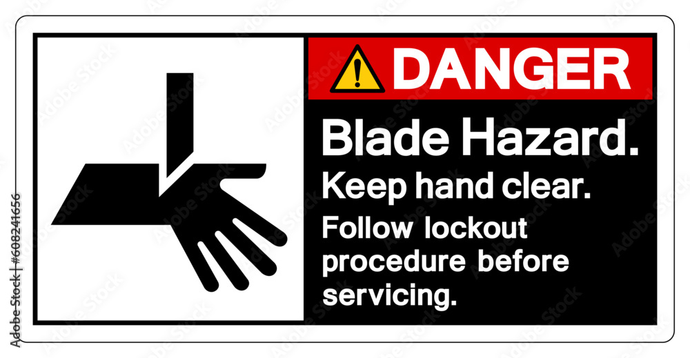Danger Blade Hazard Keep hand Clear Follow Lockout Procedure Before ...