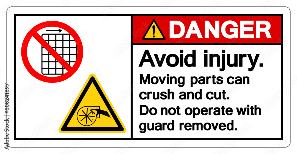 Danger Avoid Injury Moving parts can crush and cut Do not operate with ...