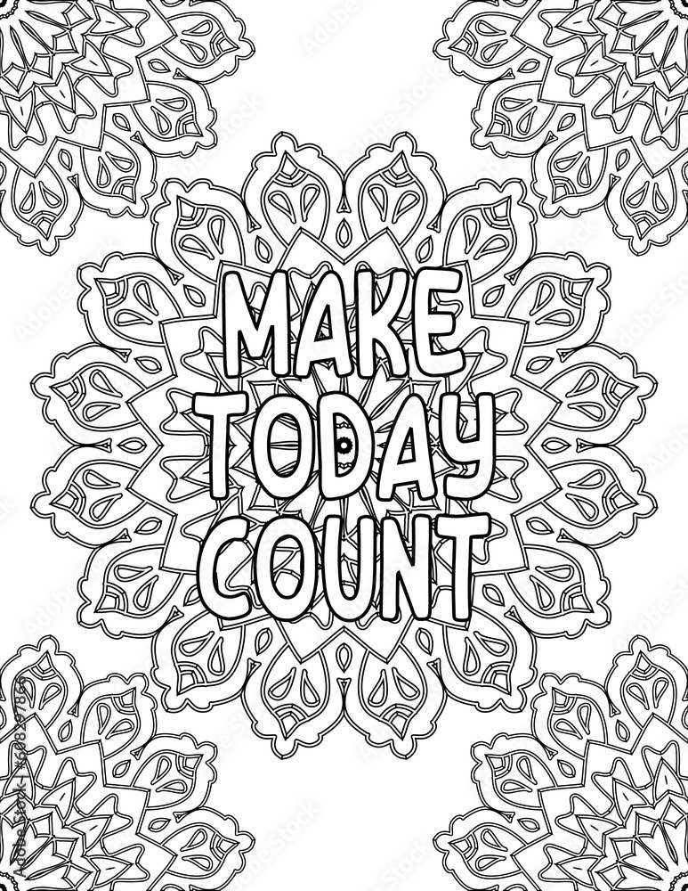 Mandala coloring page for adults and kids with an inspirational quote ...