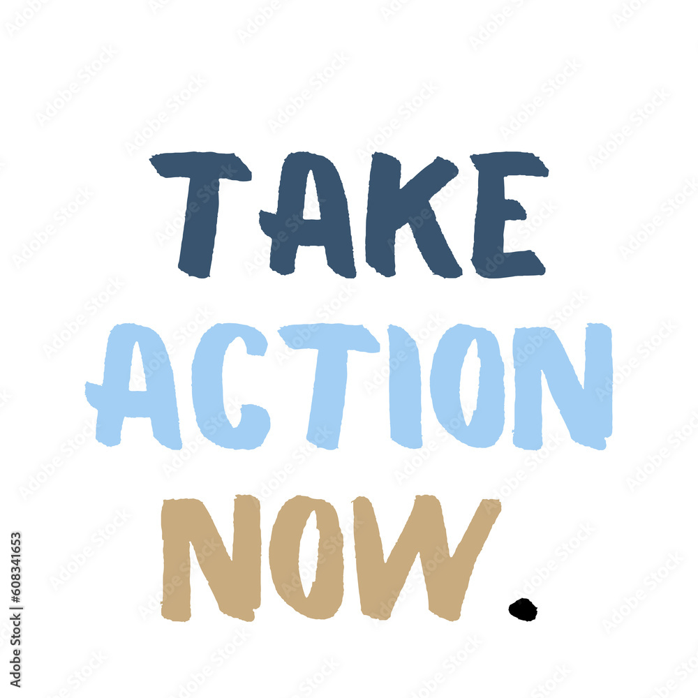 Take action now Text, calligraphy clipart, Typography, digital art ...