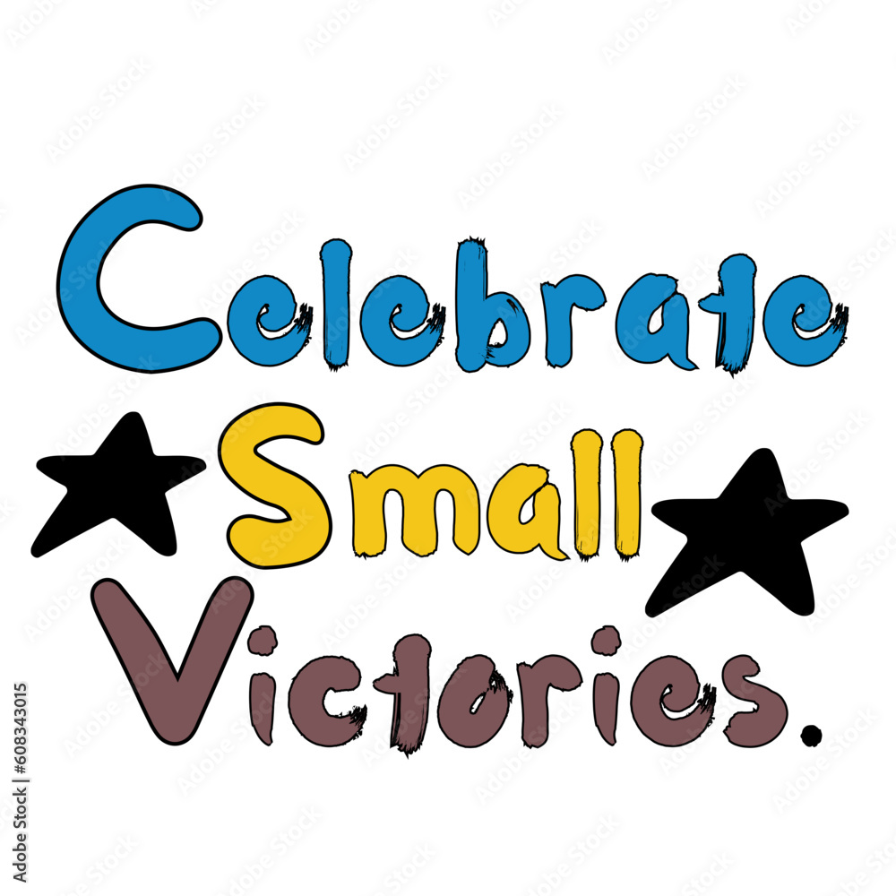 celebrate small victories Text, calligraphy clipart, Typography ...