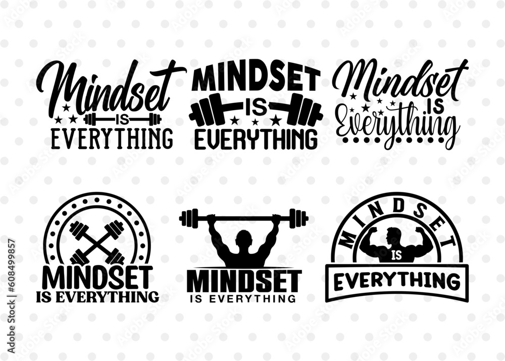 Mindset Is Everything SVG Bundle, Weights Svg, Gym Svg, Fitness Svg ...