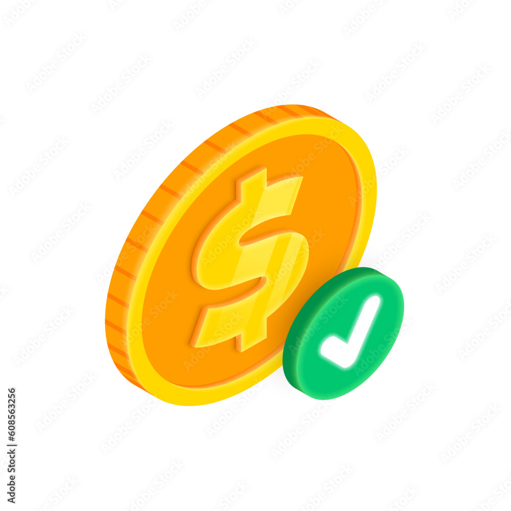 Confirm Payment 3D icon. Vector Isometric gold dollar coin with green ...