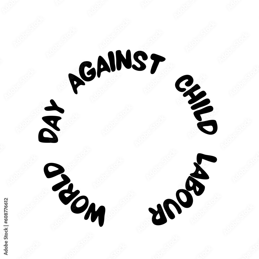 world against child labour text, world against child labour calligraphy ...