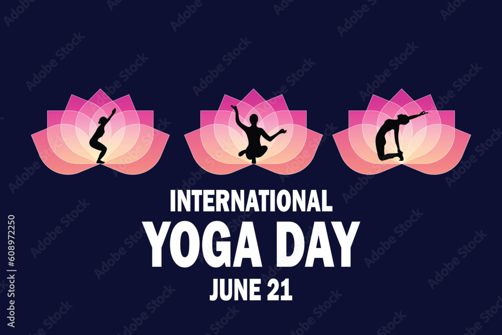 International Yoga Day. June 21. Holiday concept. Template for ...