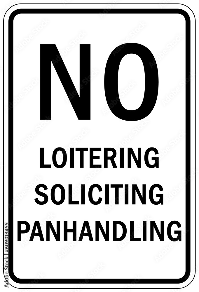 No soliciting warning sign and labels no loitering, soliciting ...