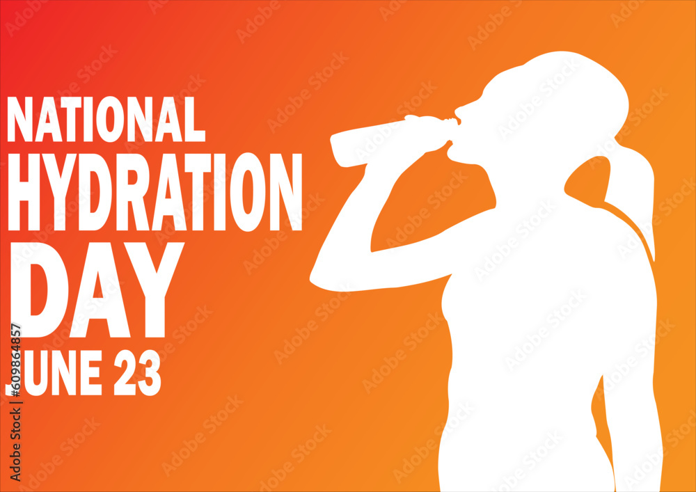 National Hydration Day Vector illustration. June 23. Holiday concept ...