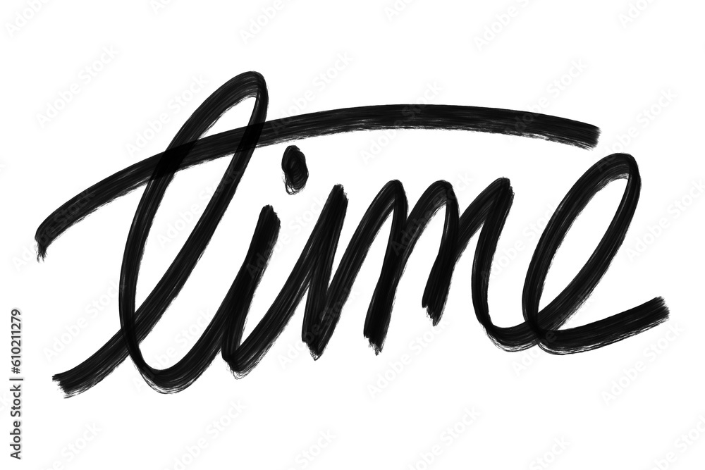 Time hand drawn typographic calligraphic digital design isolated on ...