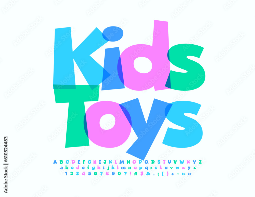 Vector playful logo Kids Toys. Watercolor Funny Font. Bright Alphabet Letters, Numbers and ...