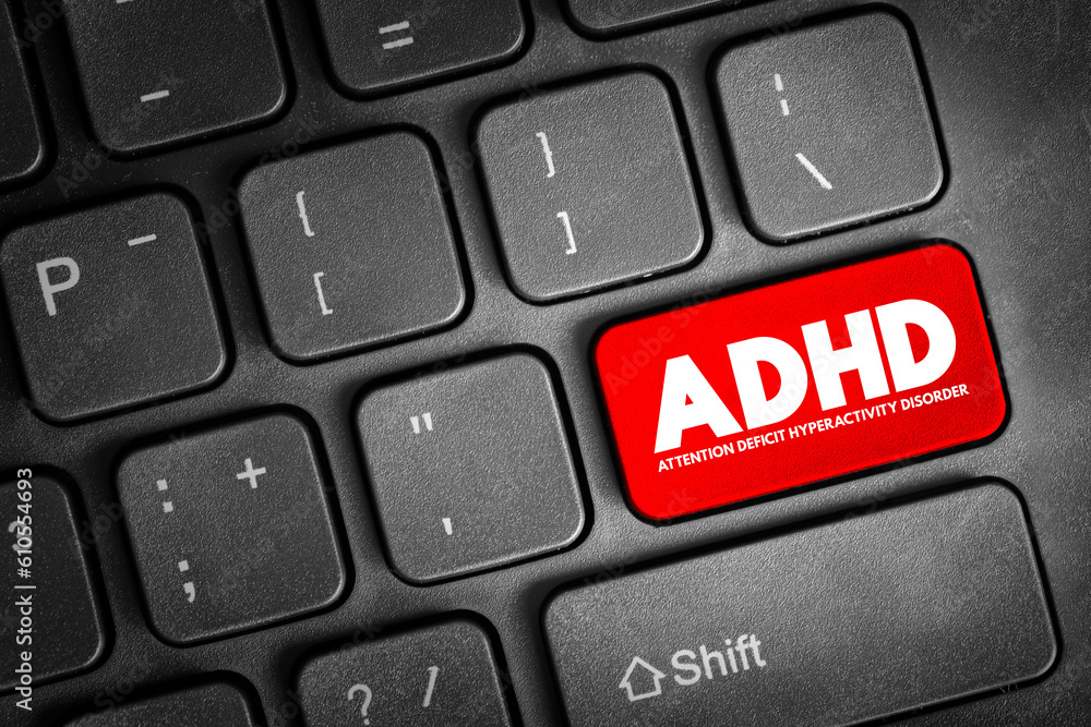 ADHD Attention Deficit Hyperactivity Disorder - neurodevelopmental ...