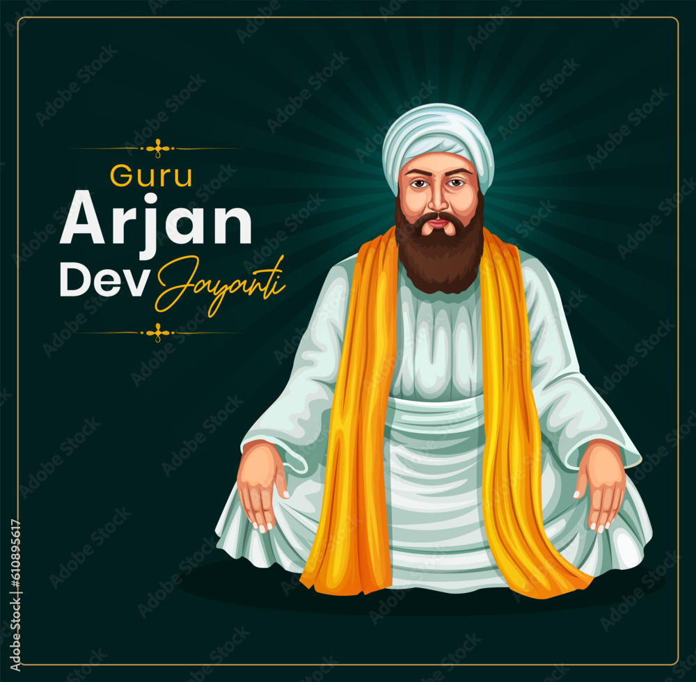 illustration of the Sikh Guru Arjan Dev Ji who is also known as the fifth Sikh Guru, was born on ...