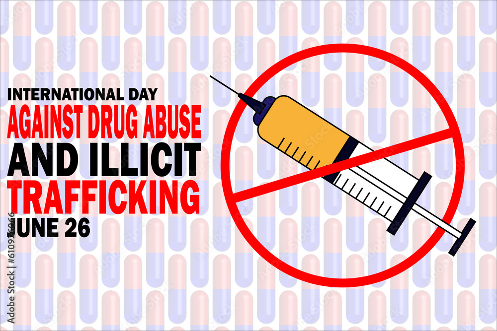 International Day Against Drug Abuse And Illicit Trafficking ...