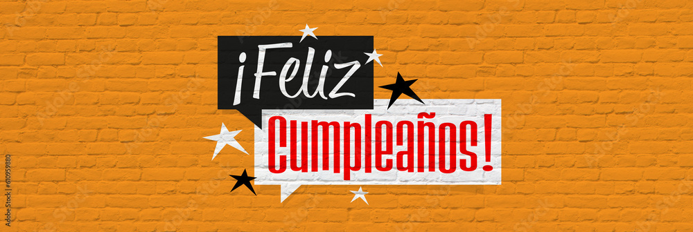 Feliz cumpleaños : Happy Birthday in spanish language Stock ...