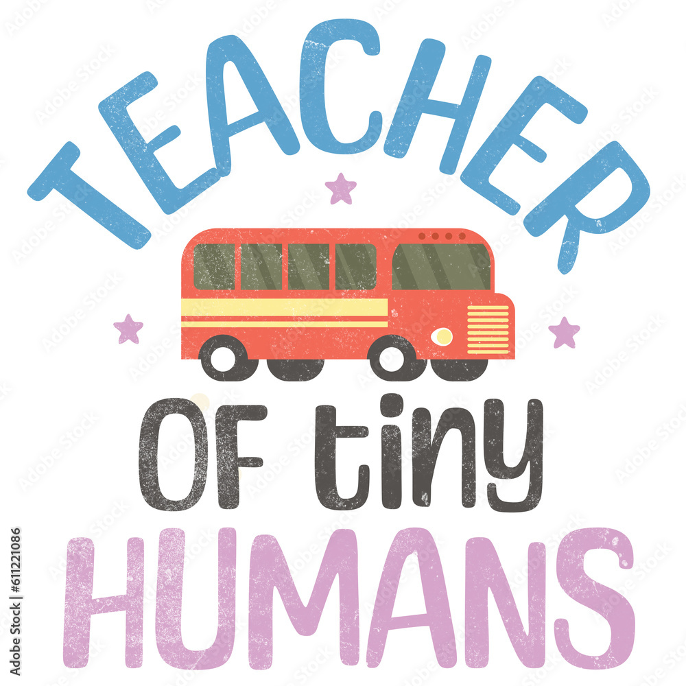 Teacher of the tiny human. Teacher quote retro png sublimation ...