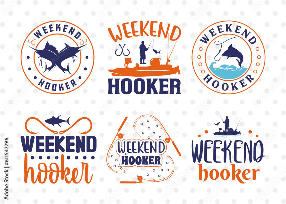 Weekend Hooker SVG Bundle, Fishing Rod Svg, Happy Fishing Svg, Fishing ...